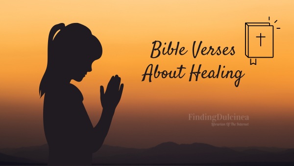 110+ Bible Verses About Healing That Will Strengthen Your Faith!