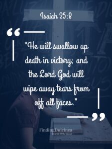 120+ Bible Verses About Death: God's Word on Life's End!