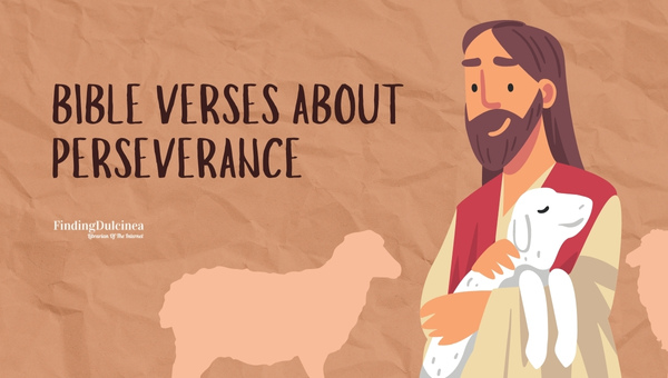 110+ Bible Verses About Perseverance: Navigate Life's Trials
