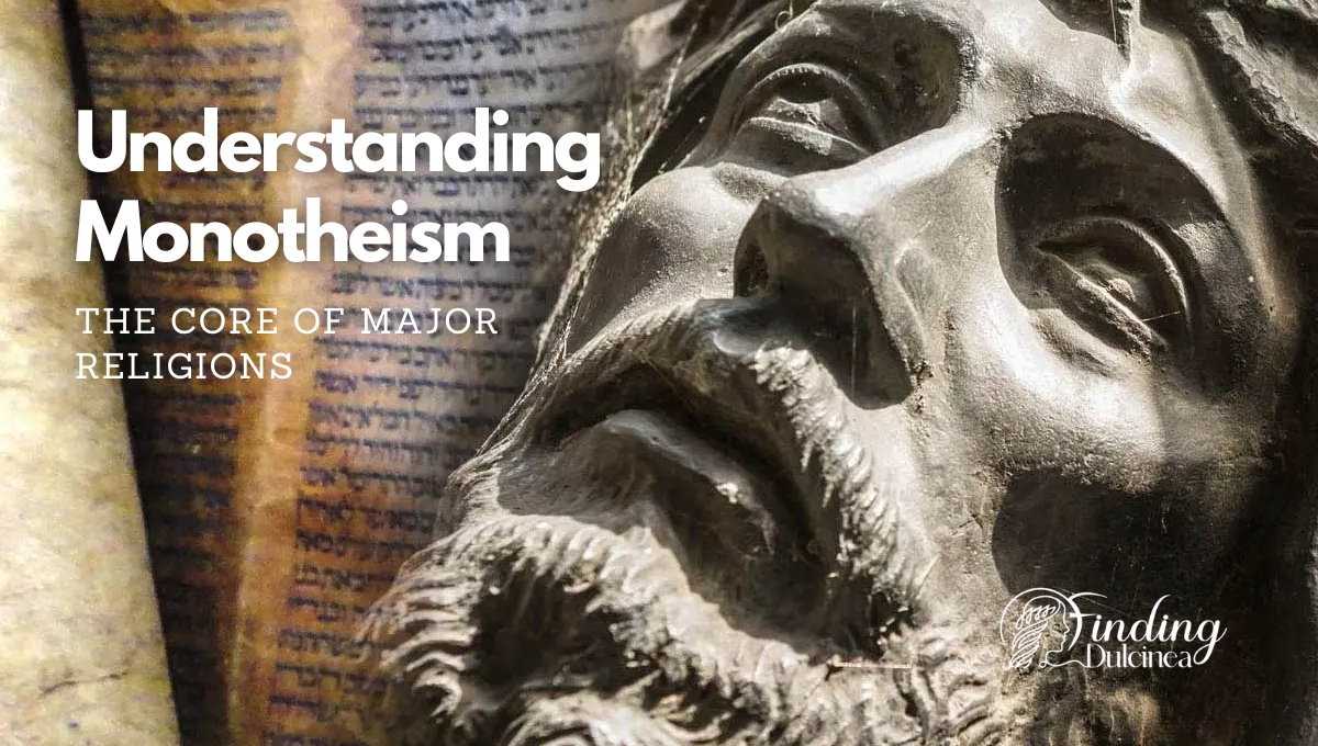 Understanding Monotheism: The Core of Major Religions