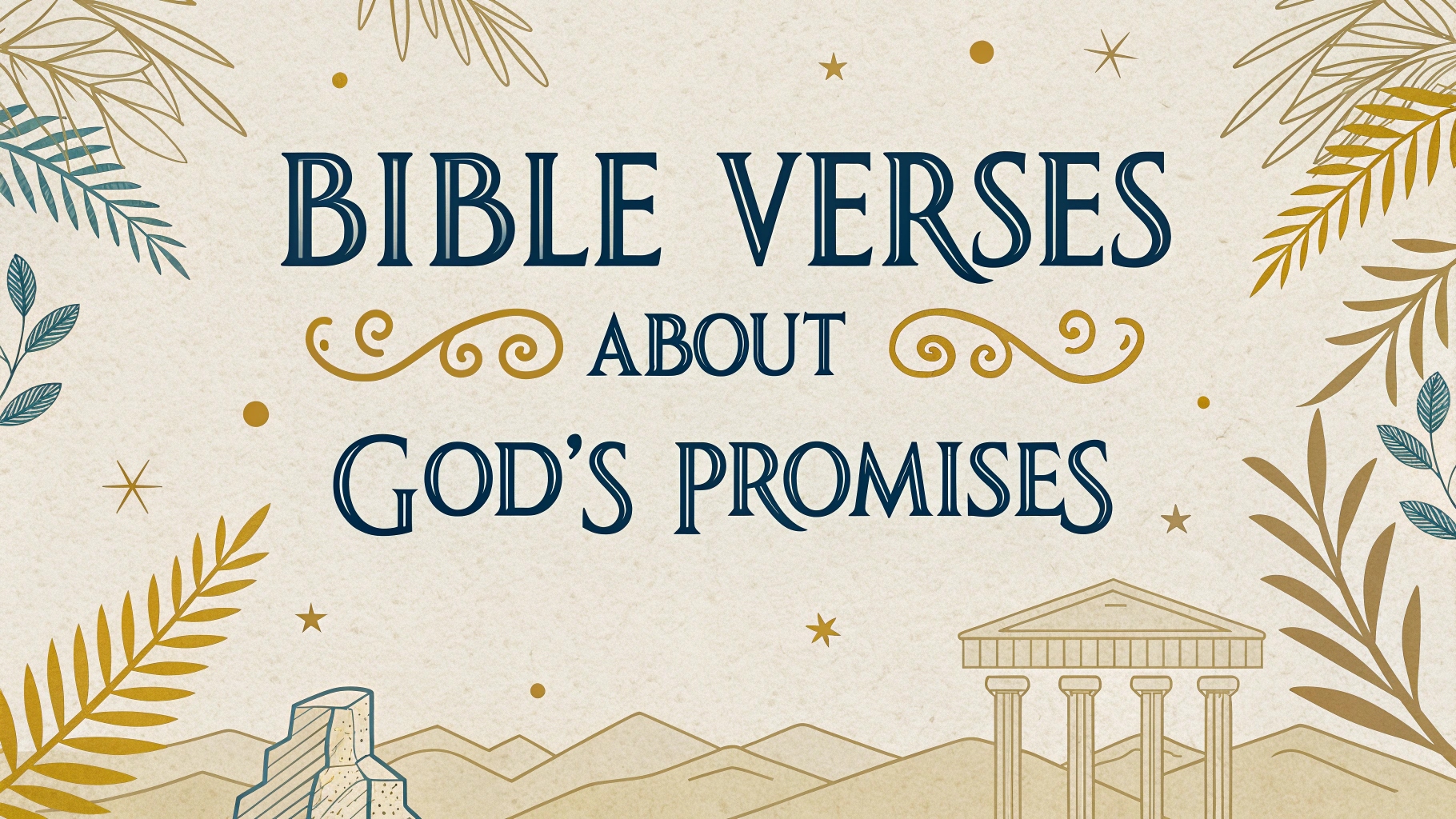 10+ Bible Verses About God’s Promises to Strengthen Your Faith