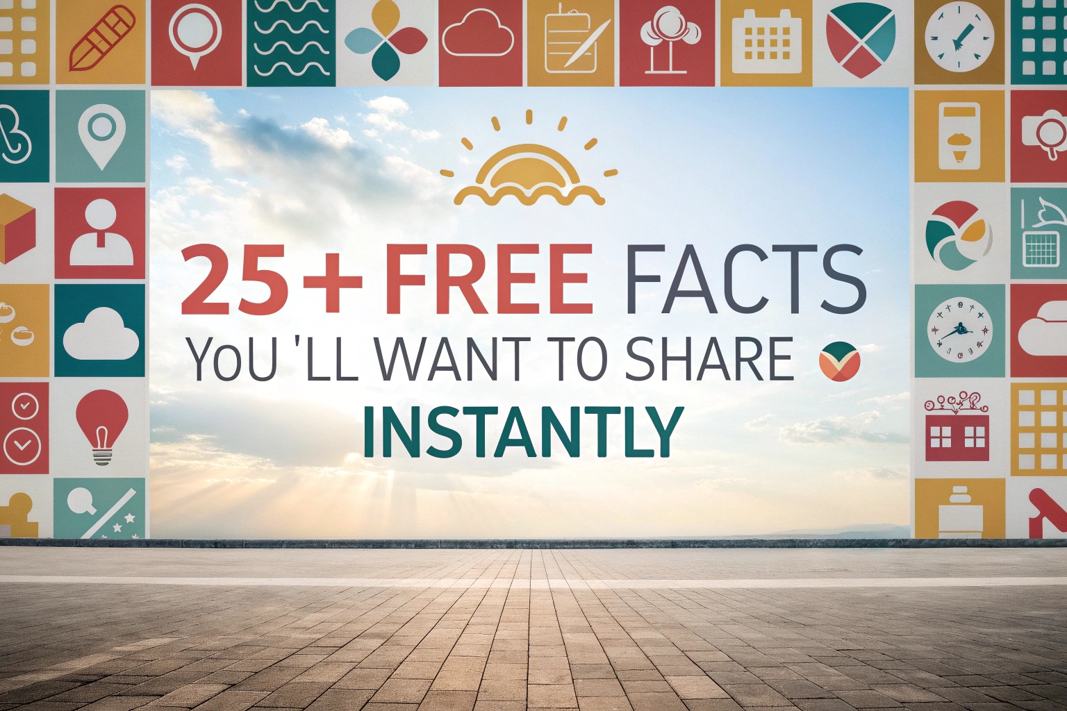 25+ Free Facts You’ll Want to Share Instantly