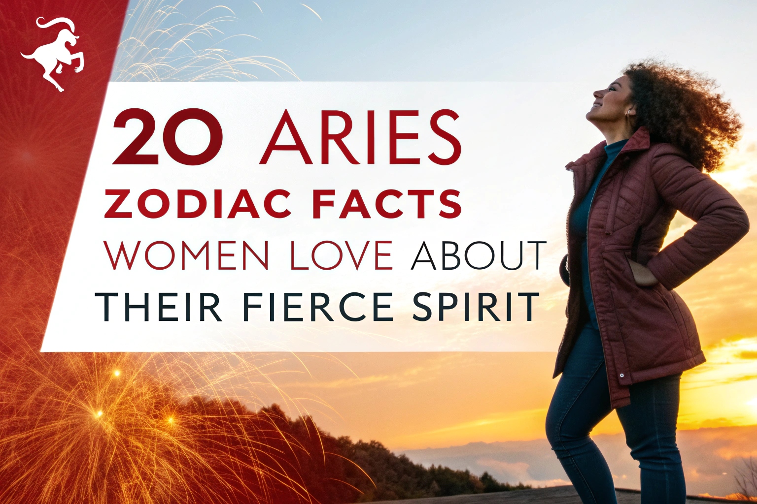 20 Aries Zodiac Facts Women Love About Their Fierce Spirit