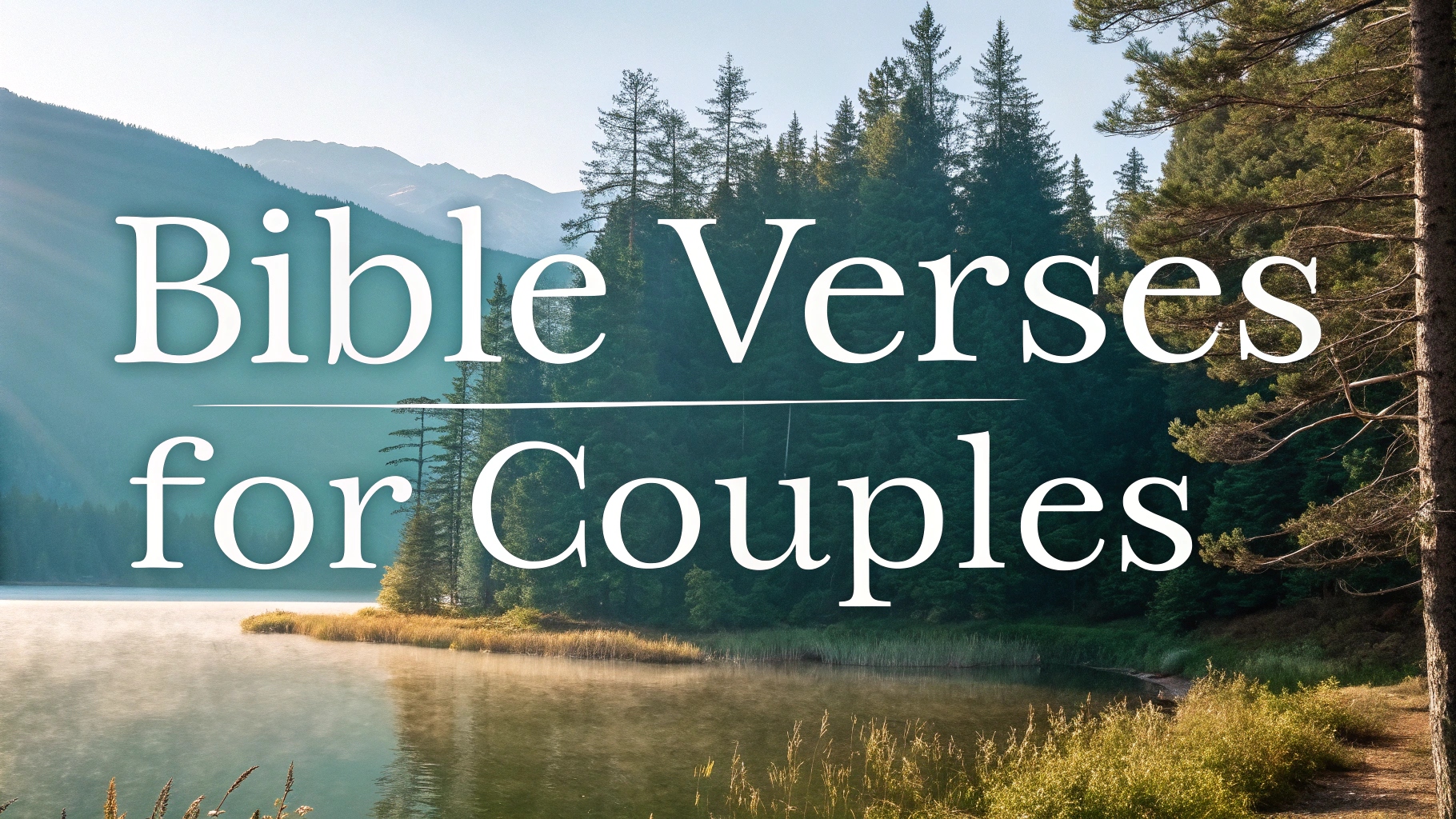 8+ Bible Verses for Couples to Strengthen Love & Faith