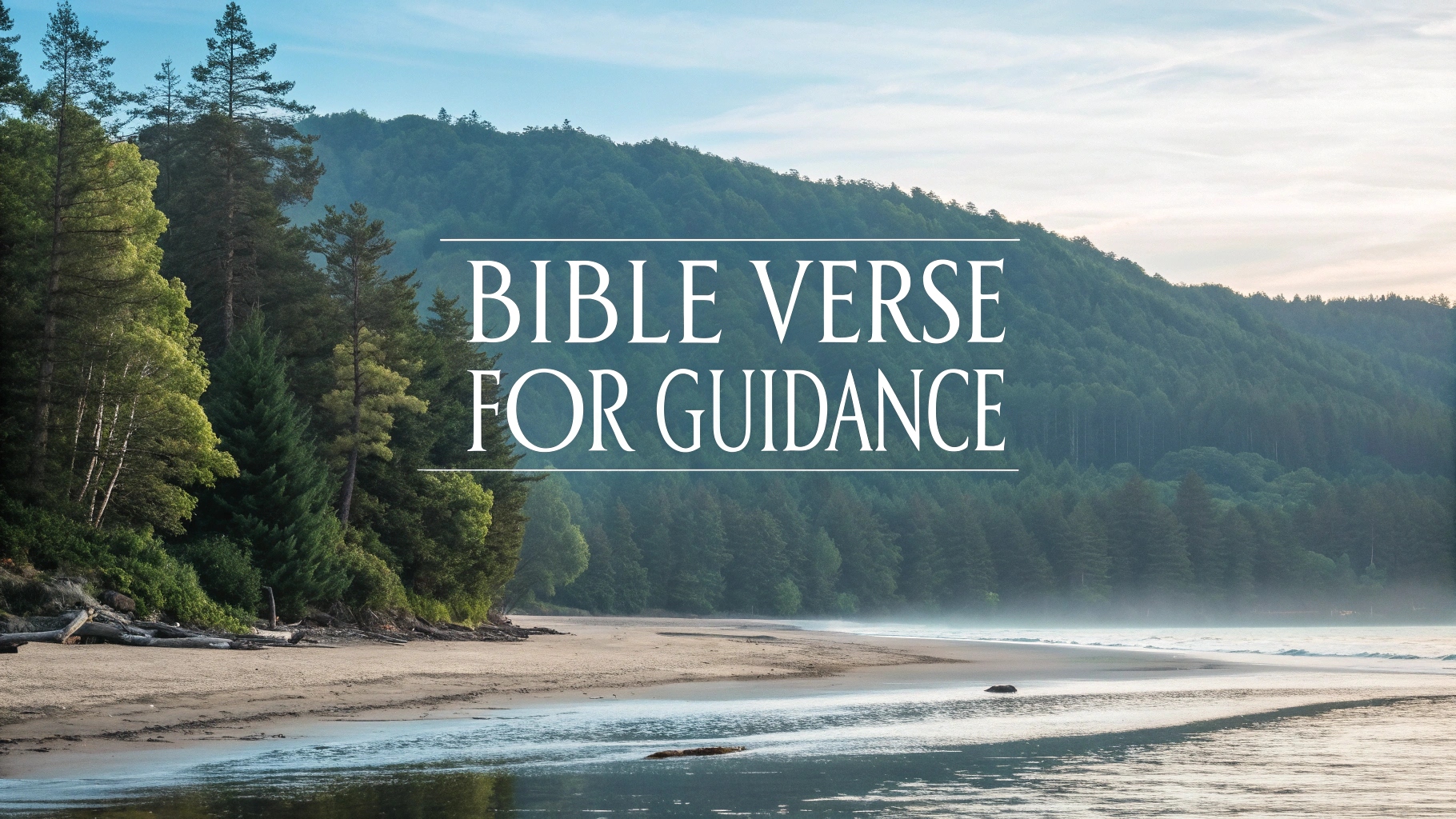 10+ Bible Verse for Guidance That Will Illuminate Your Path