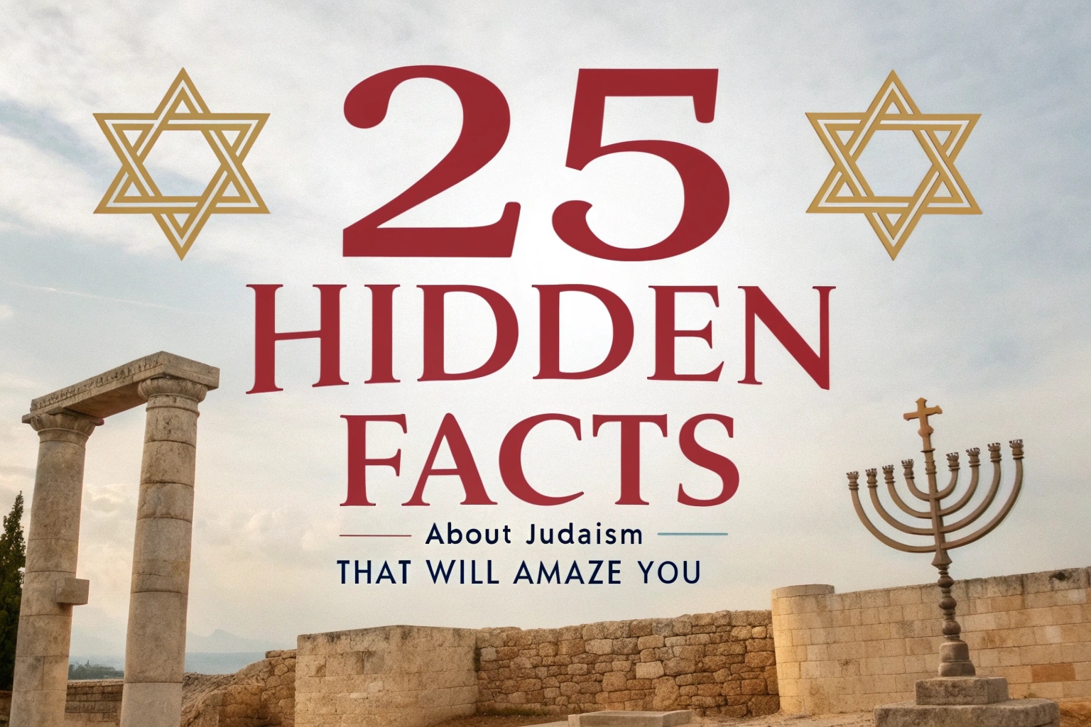 25 Hidden Facts About Judaism That Will Amaze You