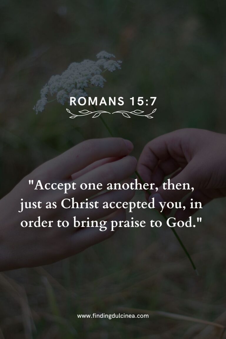 16 Bible Verses About Acceptance That Uplift Your Soul