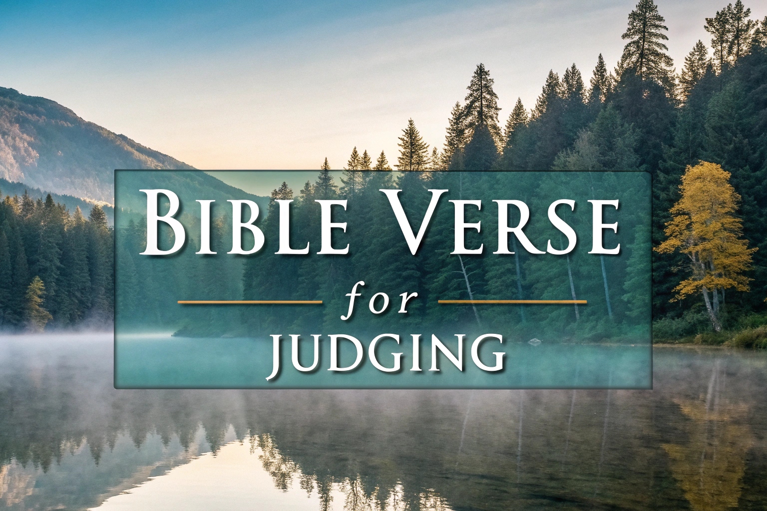 18 Bible Verse for Judging with Deeper Meaning Uncovered