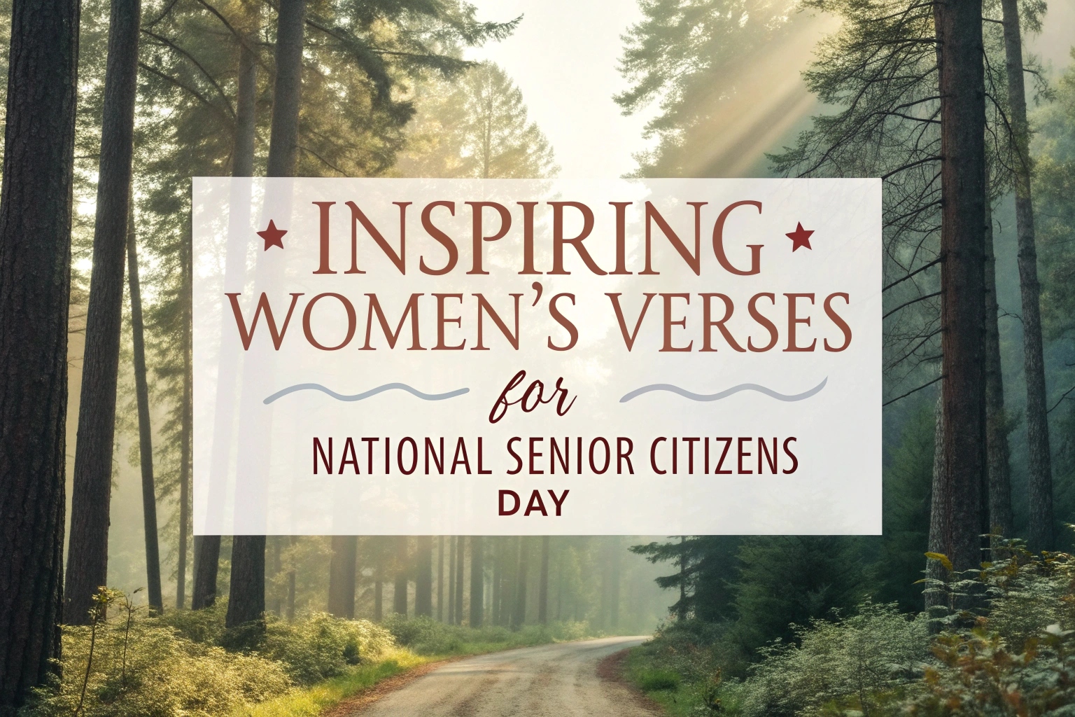 16+ Inspiring Women's Verses for National Senior Citizens Day to Unlock Joy