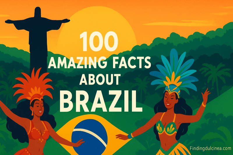 100 Amazing Facts About Brazil You Need to Know in 2026