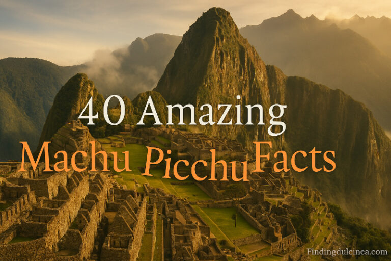 40 Amazing Machu Picchu Facts That Will Blow Your Mind (2026)