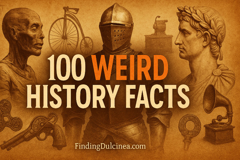 100 Weird History Facts That Will Blow Your Mind 2025