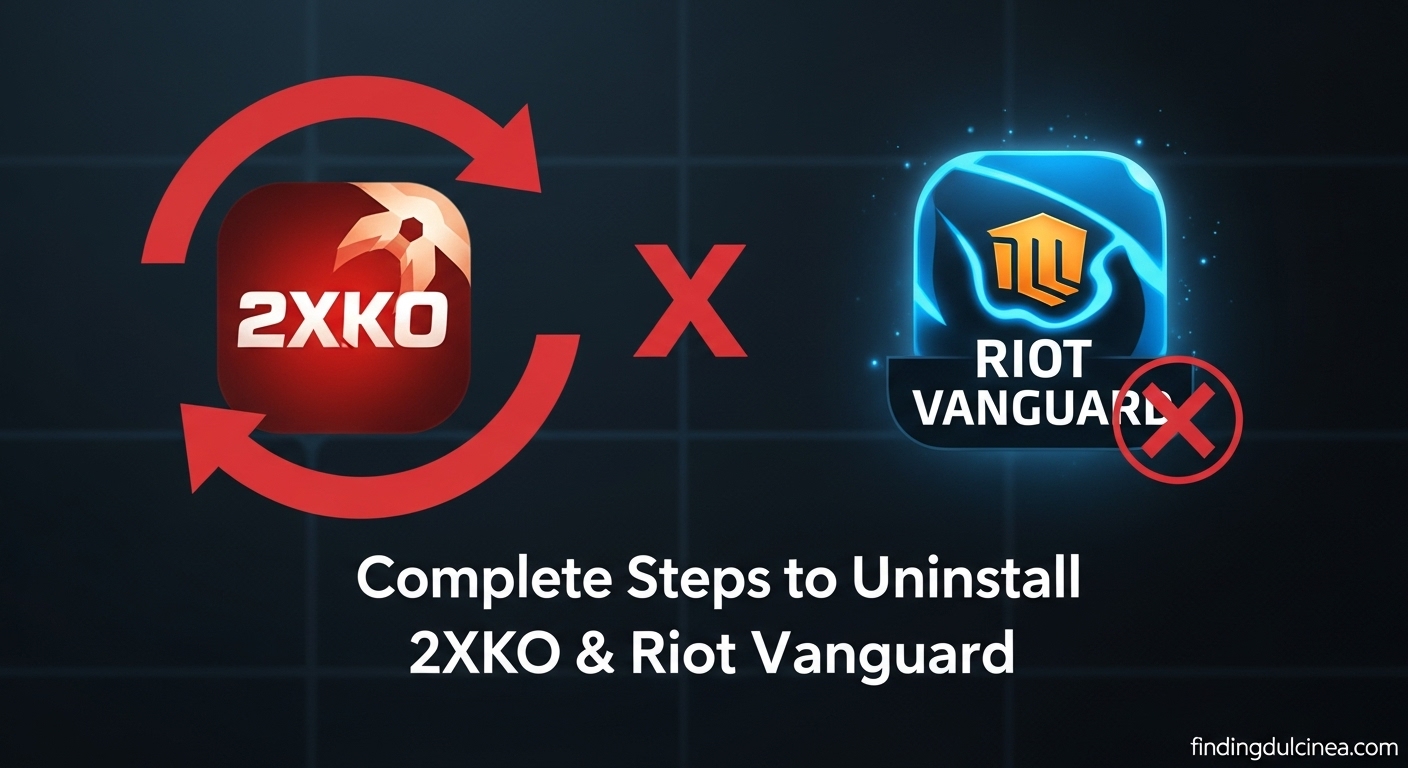 How to Fully Uninstall 2XKO & Vanguard in February 2026